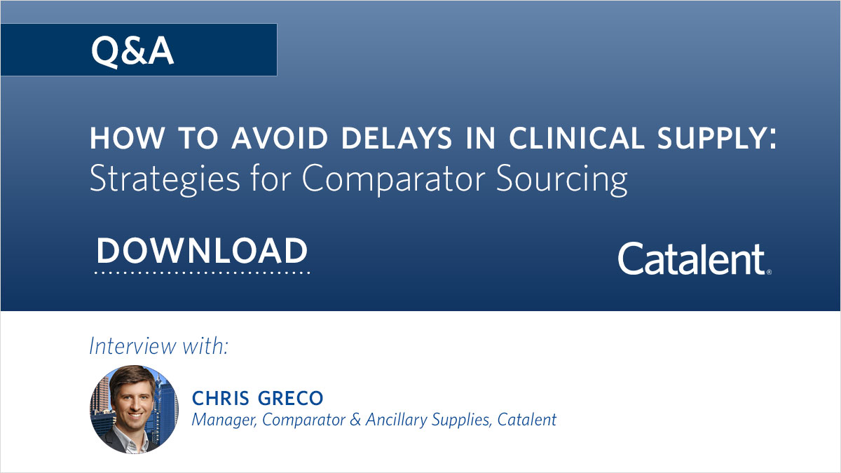 How to Avoid Delays in Clinical Supply Comparator Sourcing