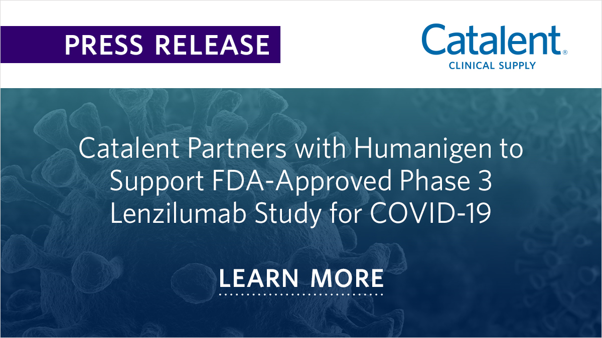 Catalent to Support Humanigen Lenzilumab Study for COVID-19